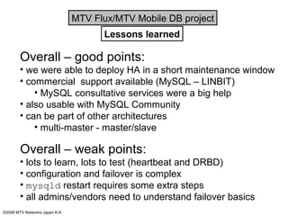 High Availability MySQL with DRBD and Heartbeat MTV Japan Mobile ...