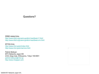 High Availability MySQL with DRBD and Heartbeat MTV Japan Mobile ...