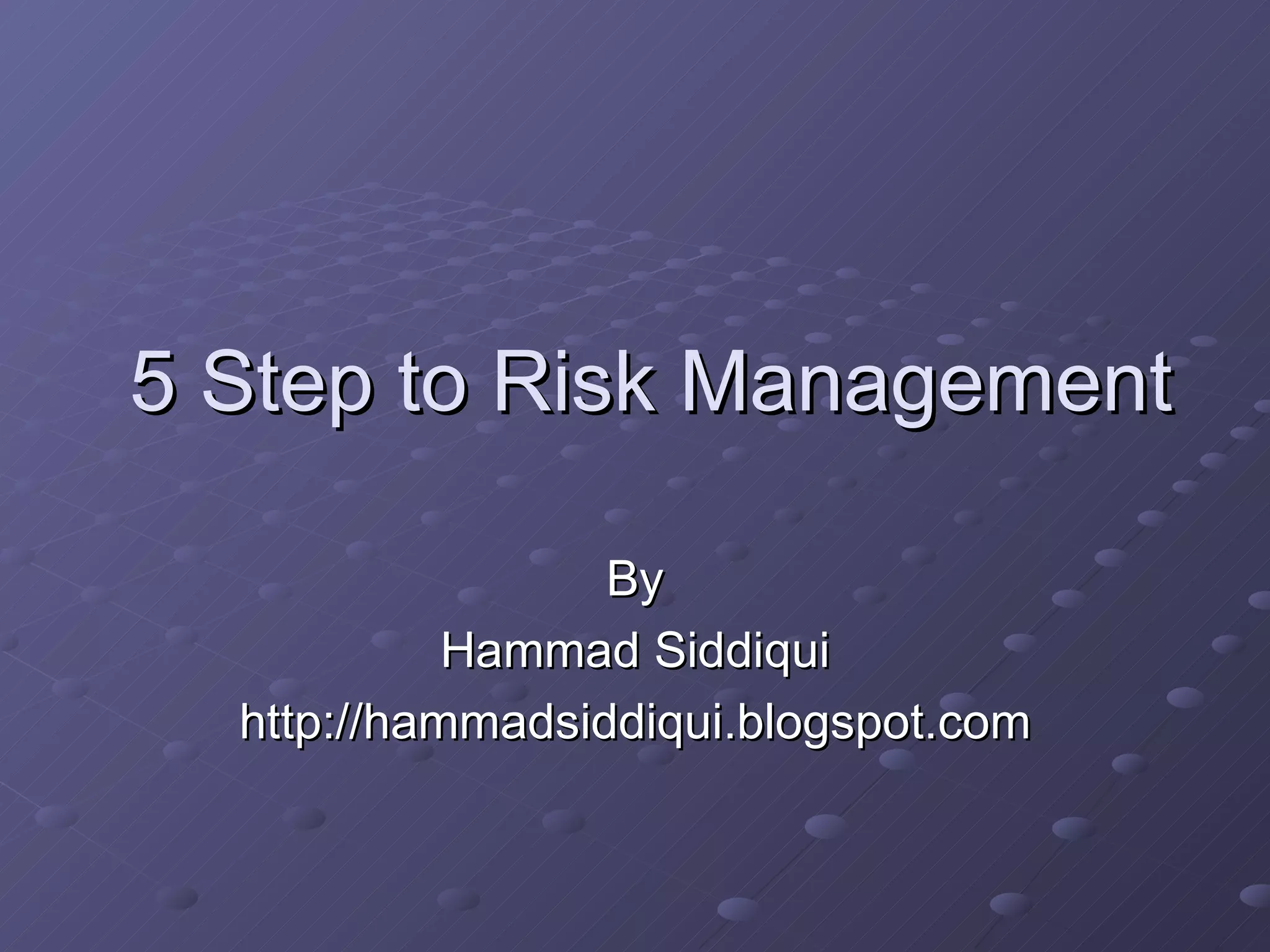 C:\Fakepath\5 Step To Risk Management | PPT | Business | Business and ...