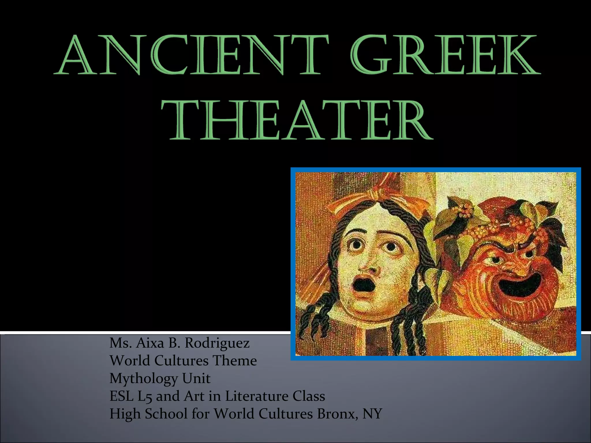 Ancient Greek Theatre | PPT