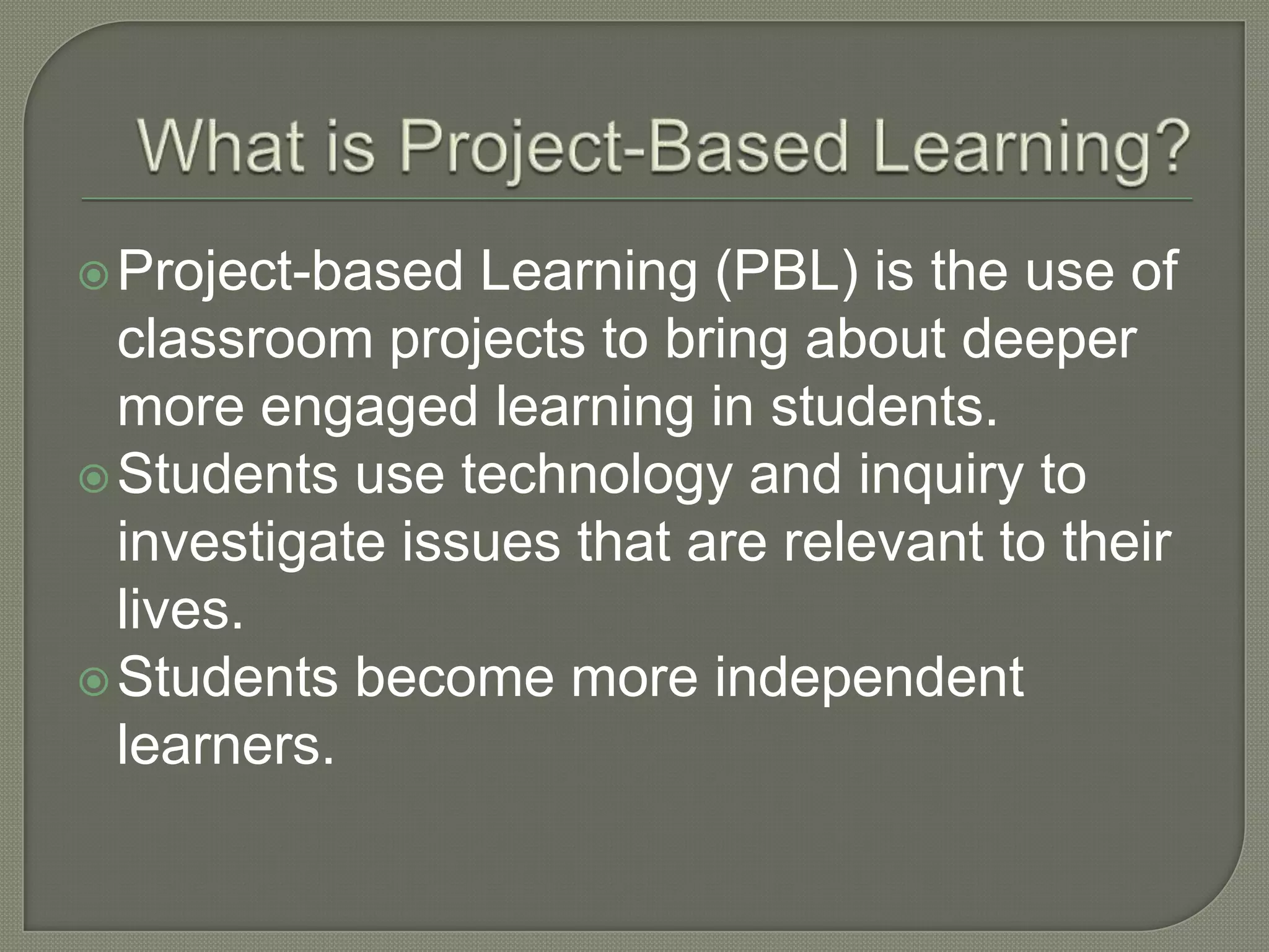 A Project-based Learning Experience | PPTX