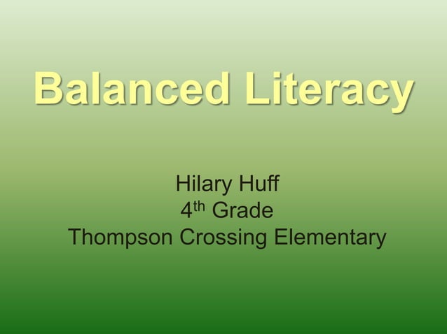 Balanced Literacy Presentation | PPT