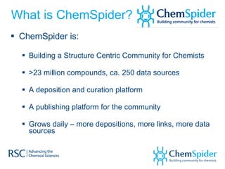 Crawling Across the Web of Chemistry Using ChemSpider | PPT