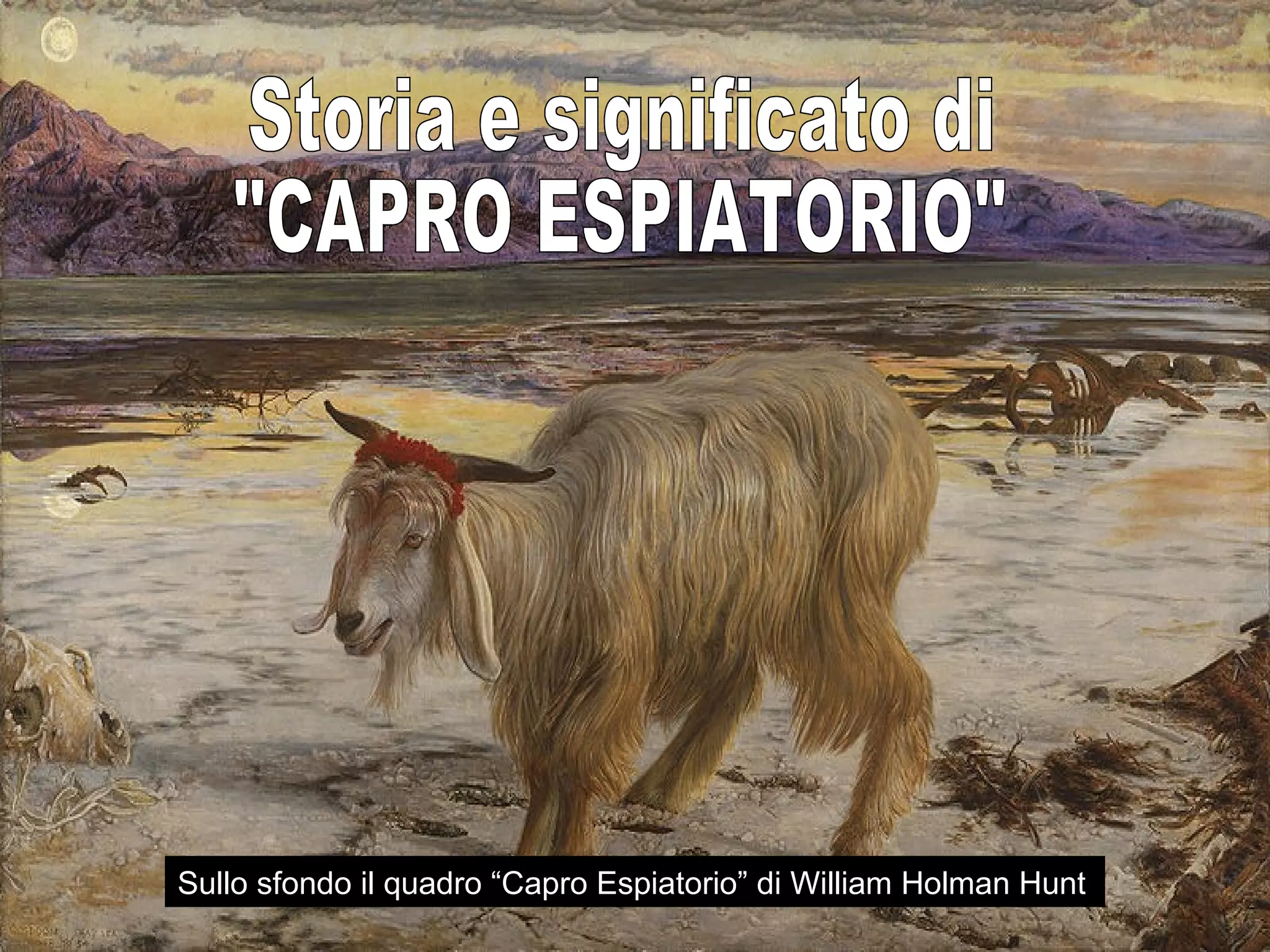 C:\Fakepath\Capro Espiatorio | PPT