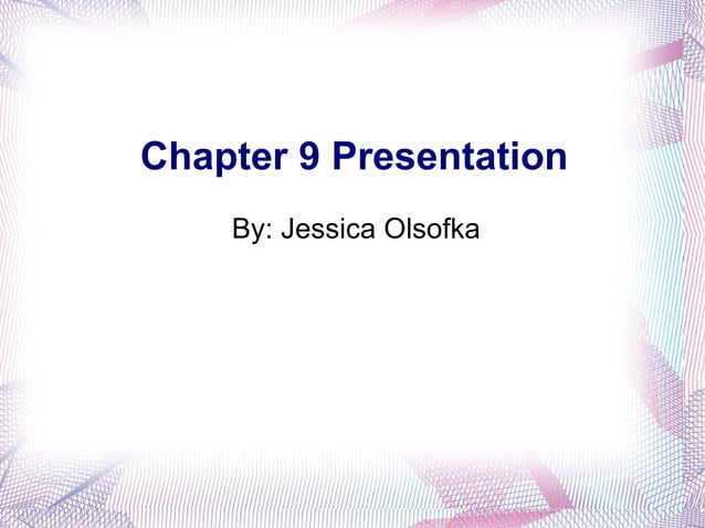 Chapter 9 Presentation | PPT