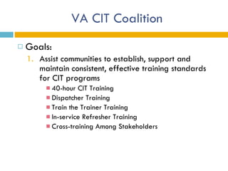 CIT Expansion in VA | PPT | Medical Health