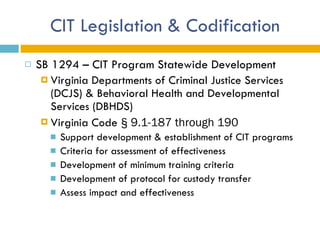 CIT Expansion in VA | PPT