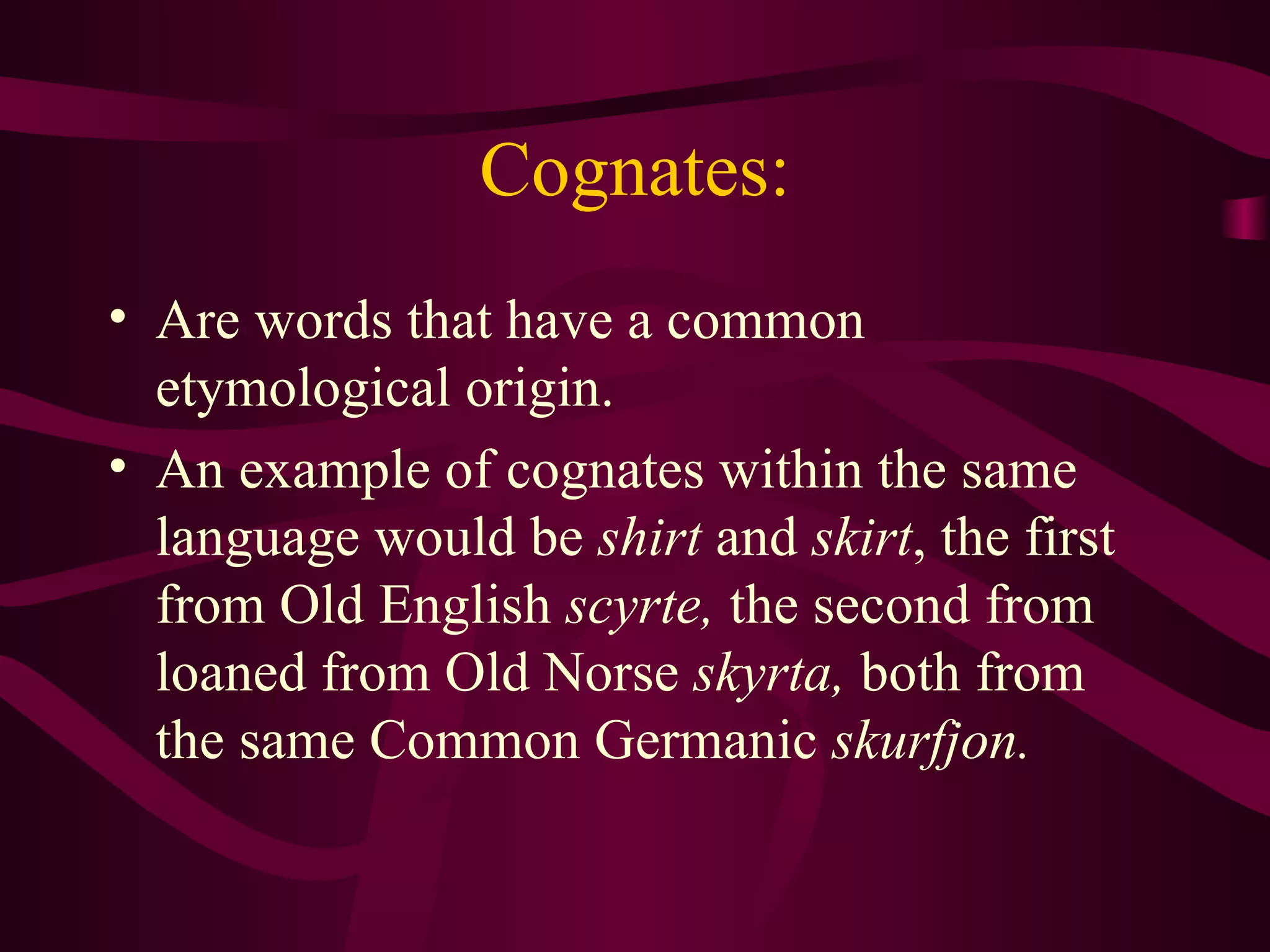 Cognates, Linguistics | PPT