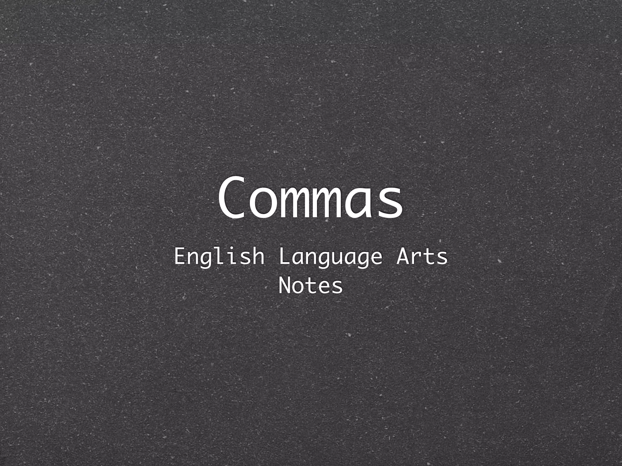 Commas (Part One) | KEY