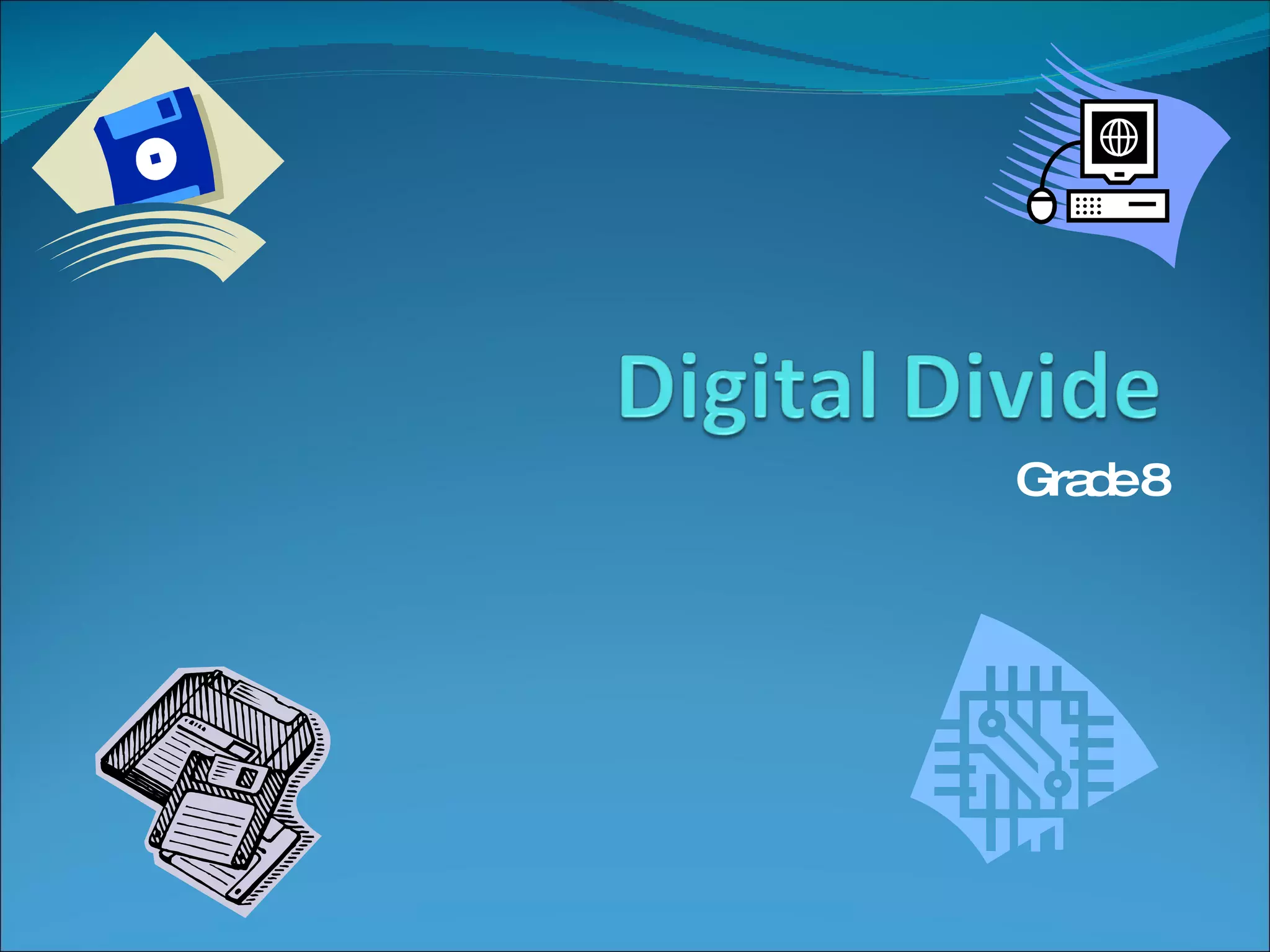 Digital Divide | PPT