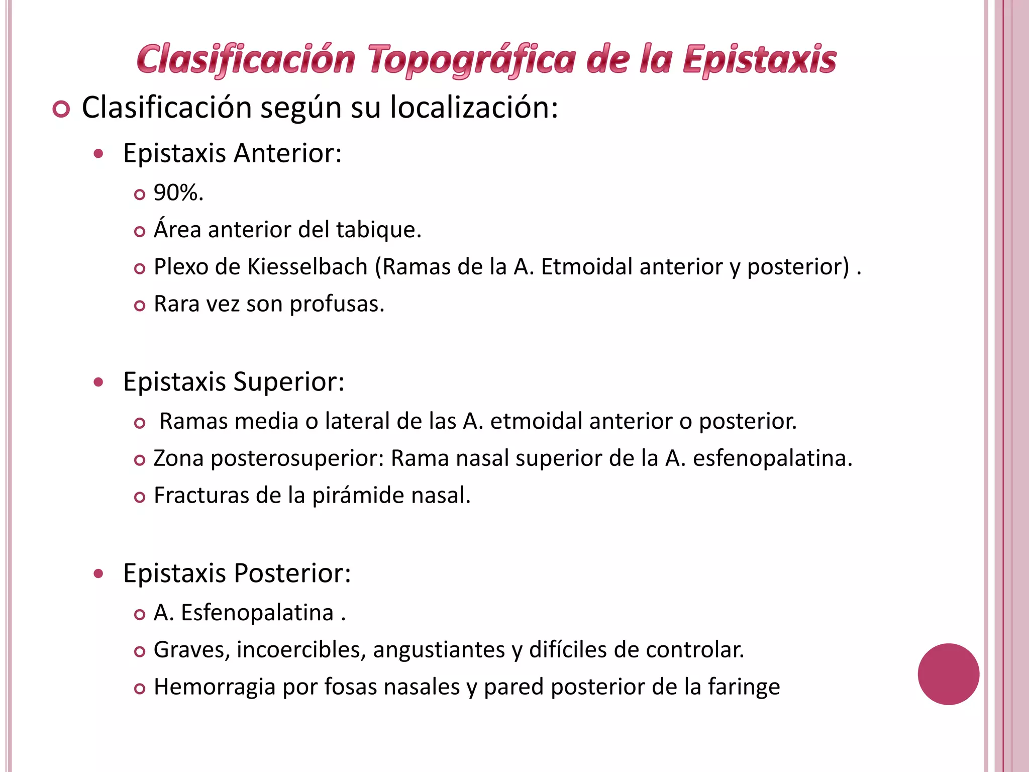 Epistaxis y taponamiento nasal | PPTX