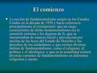 Ejemplos De Fundamentalismo Religioso