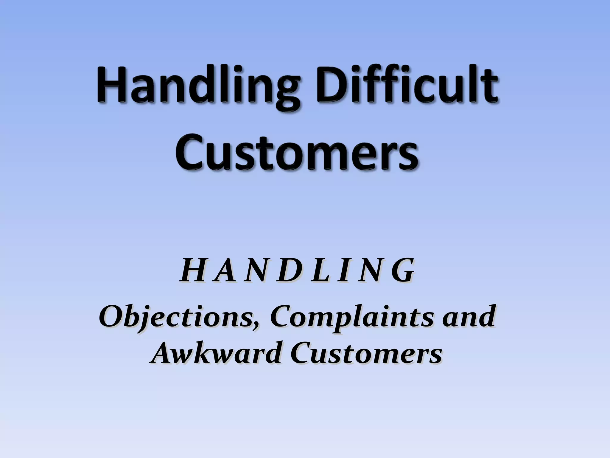 Handling difficult customers | PPT