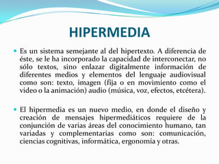 Hipermedia, Hipertexto Y Multimedia | PPTX