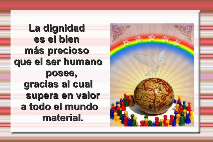 La dignidad humana