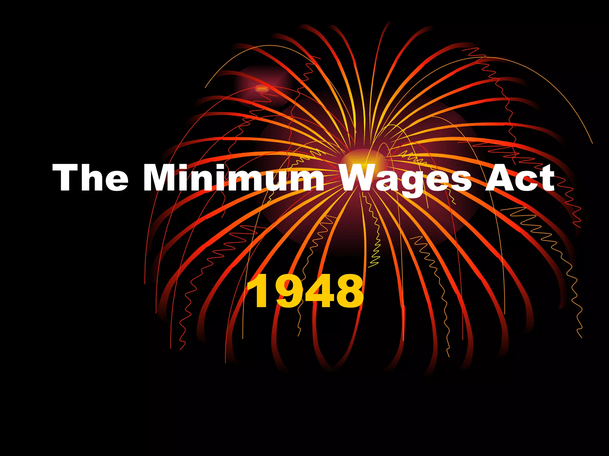 minimum wages act 1948 | PPT