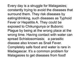 Madagascar's Reality. | PPSX | Infectious Diseases | Diseases and ...