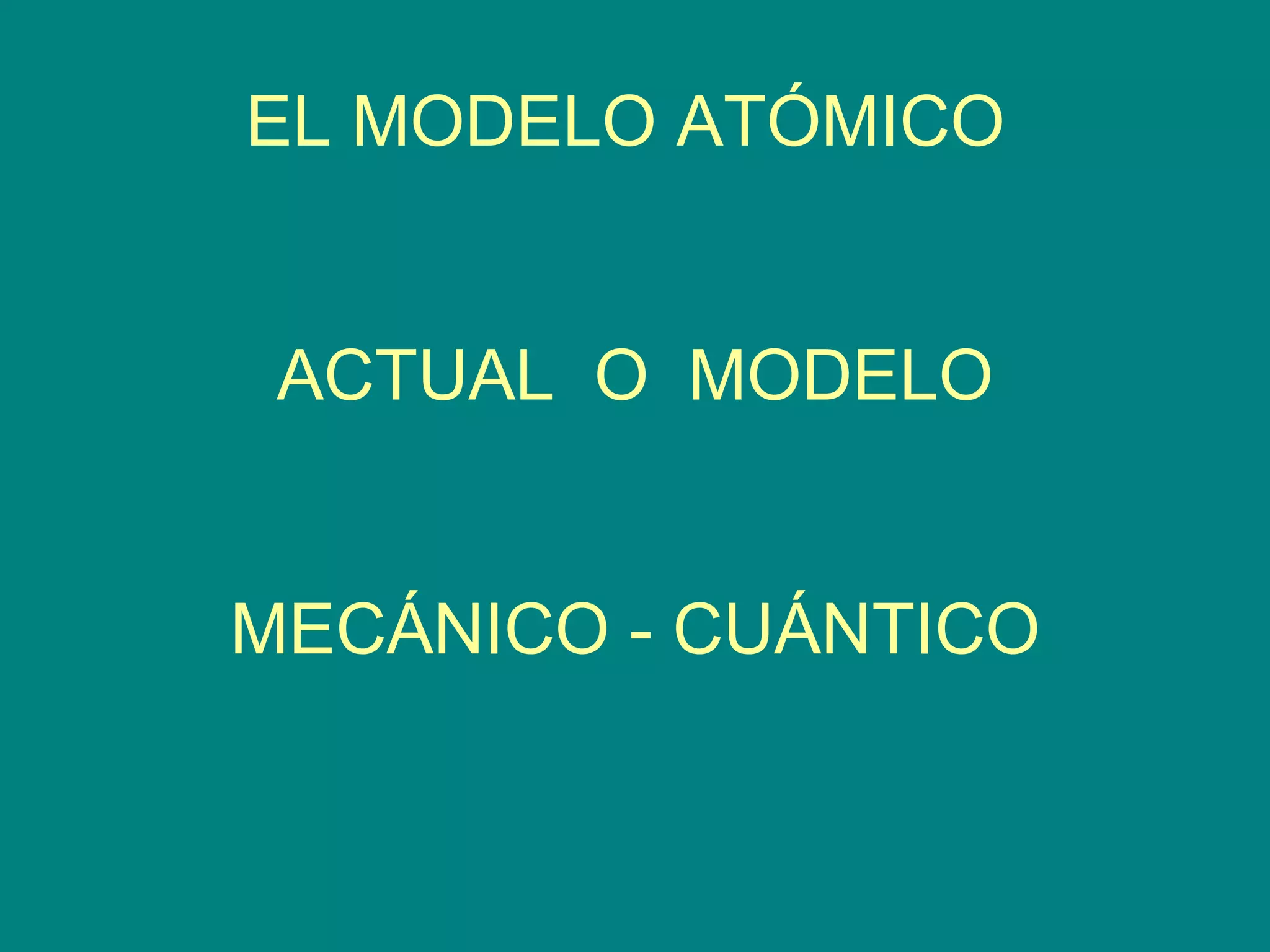 Modelo Mecanico Cuantico | PPT | Physics | Science