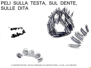 C:\Fakepath\Mostro Peloso Originale | PPT