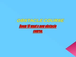 B.O.T Presentation of Obstacle Course | PPT