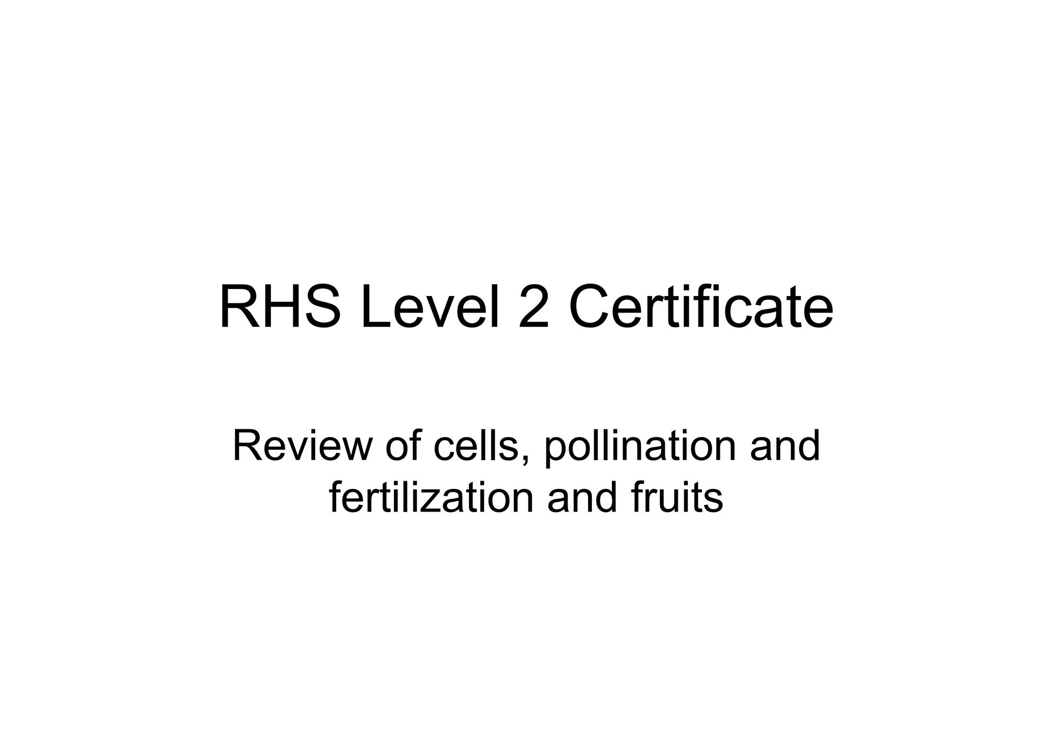 RHS Level 2 Certificate year 1 Week 30 | PPT