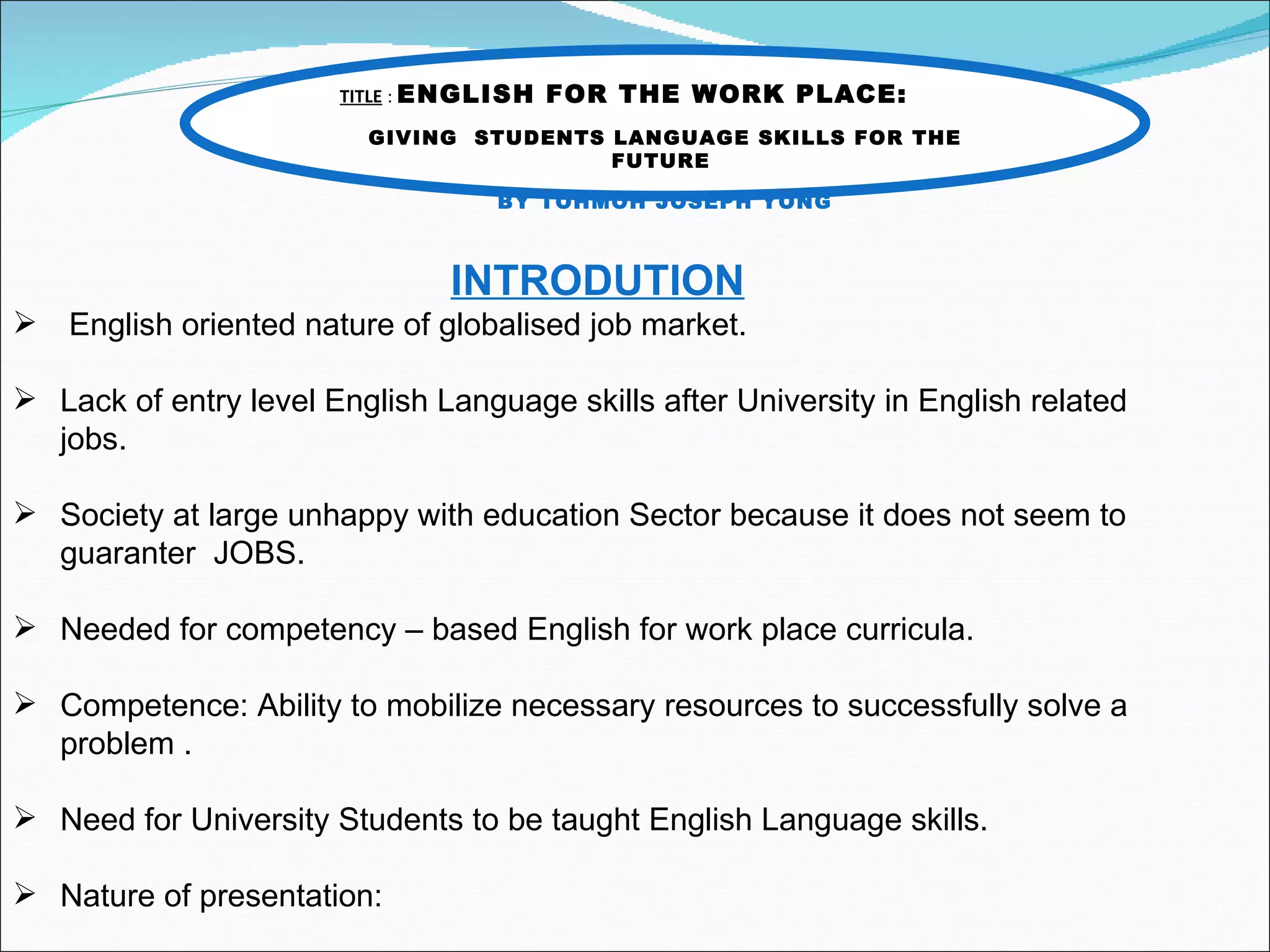 English for the Work Place: Giving Students language the Future | PPT ...