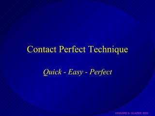 Contact Perfect Matrix Band - Quick-Easy-Perfect | PPT