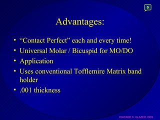 Contact Perfect Matrix Band - Quick-Easy-Perfect | PPT