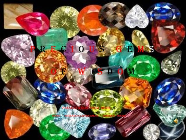 PRECIOUS GEMS OF WISDOM | PPT