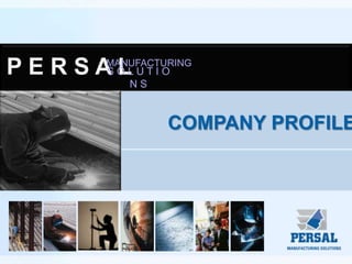 Persal Manufacturing Solutions | PPT