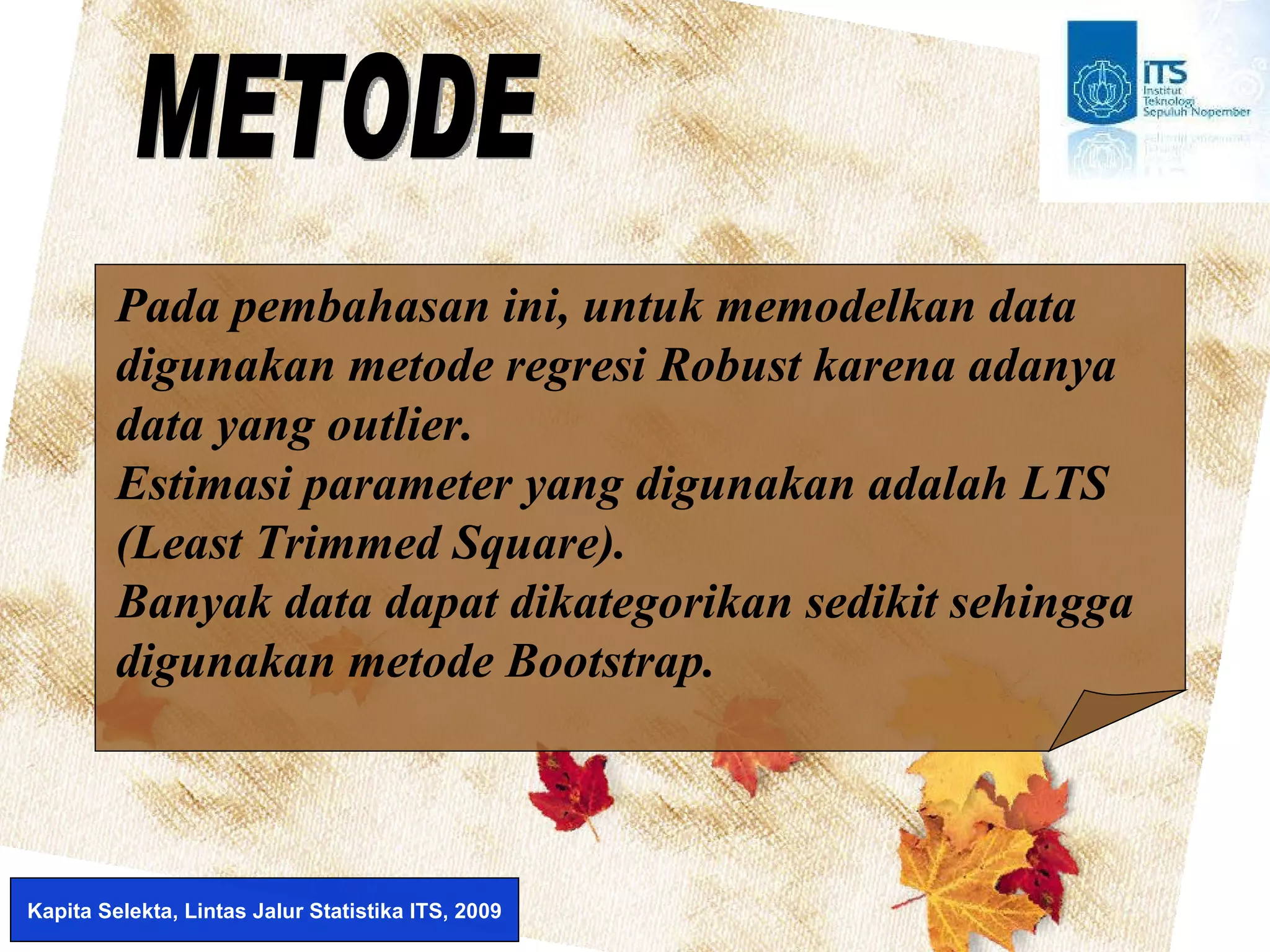 Presentasi "Fast and Bootstrap Robust LTS" (Mega&Ika) | PPT