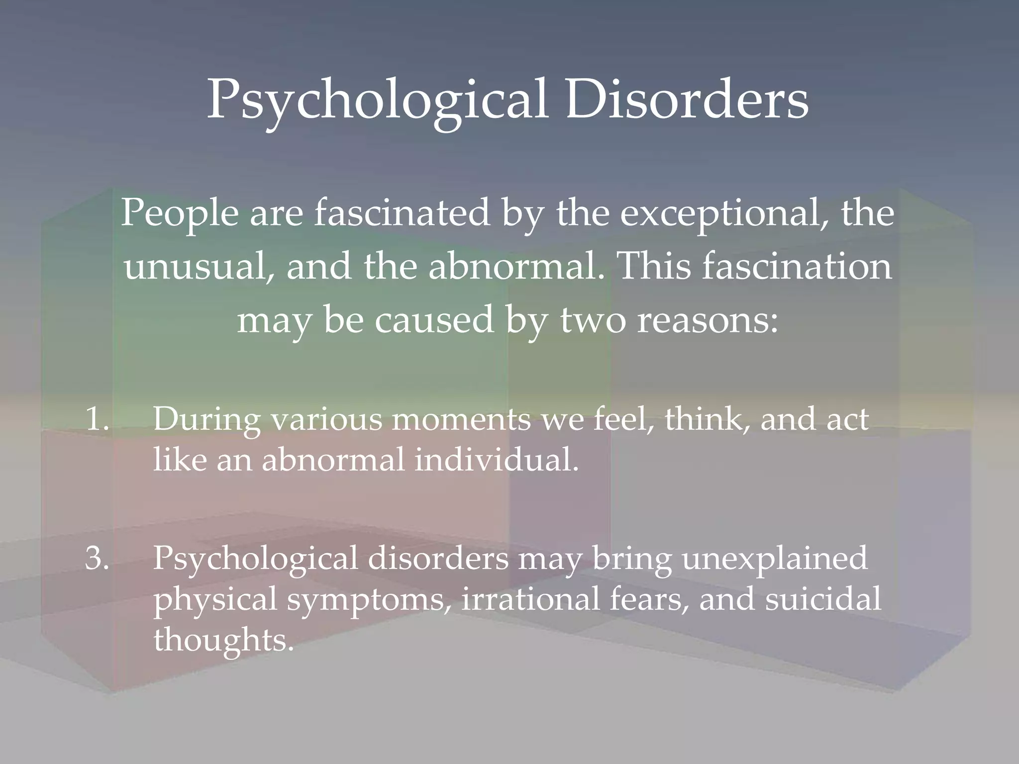 C:\fakepath\psychological disorders | PPT