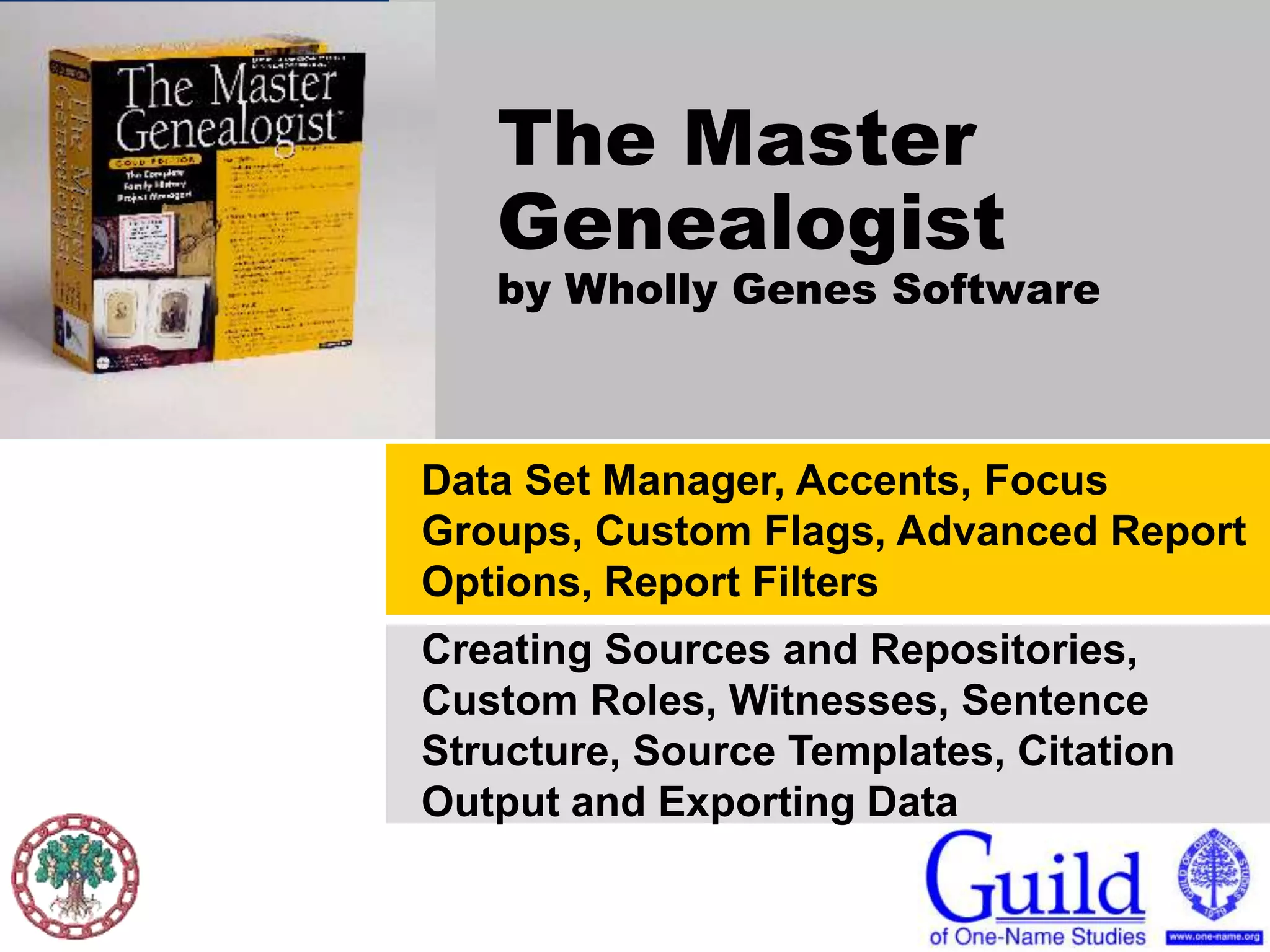 Using The Master Genealogist ― Advanced | PPTX