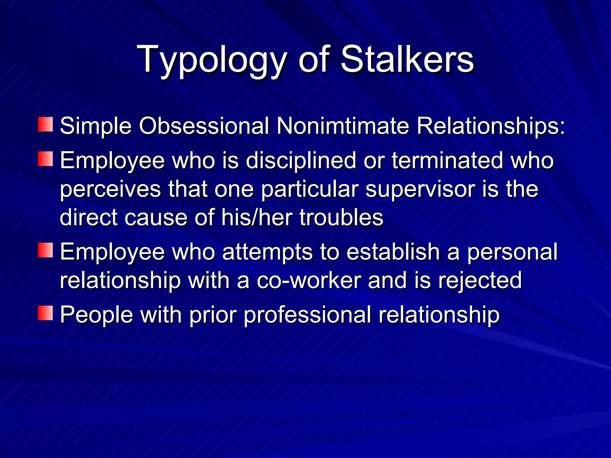 Stalking | PPT | Crime & Harmful Acts to Individuals, Society & Human ...