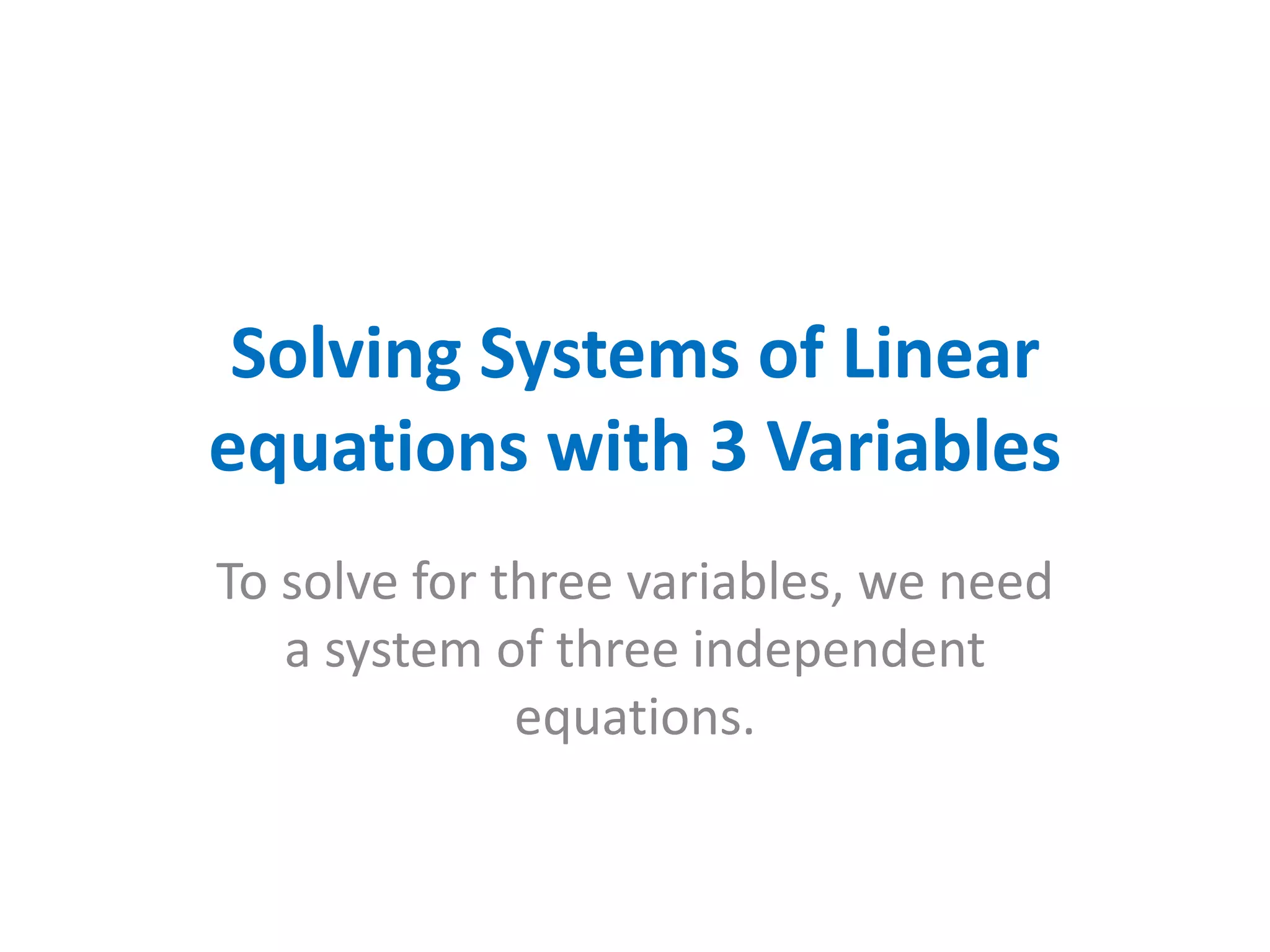 Systems of 3 Equations in 3 Variables | PPTX