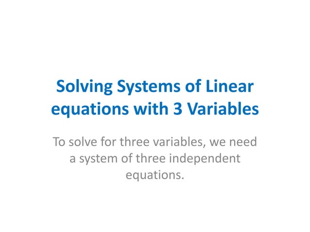 Systems of 3 Equations in 3 Variables | PPTX