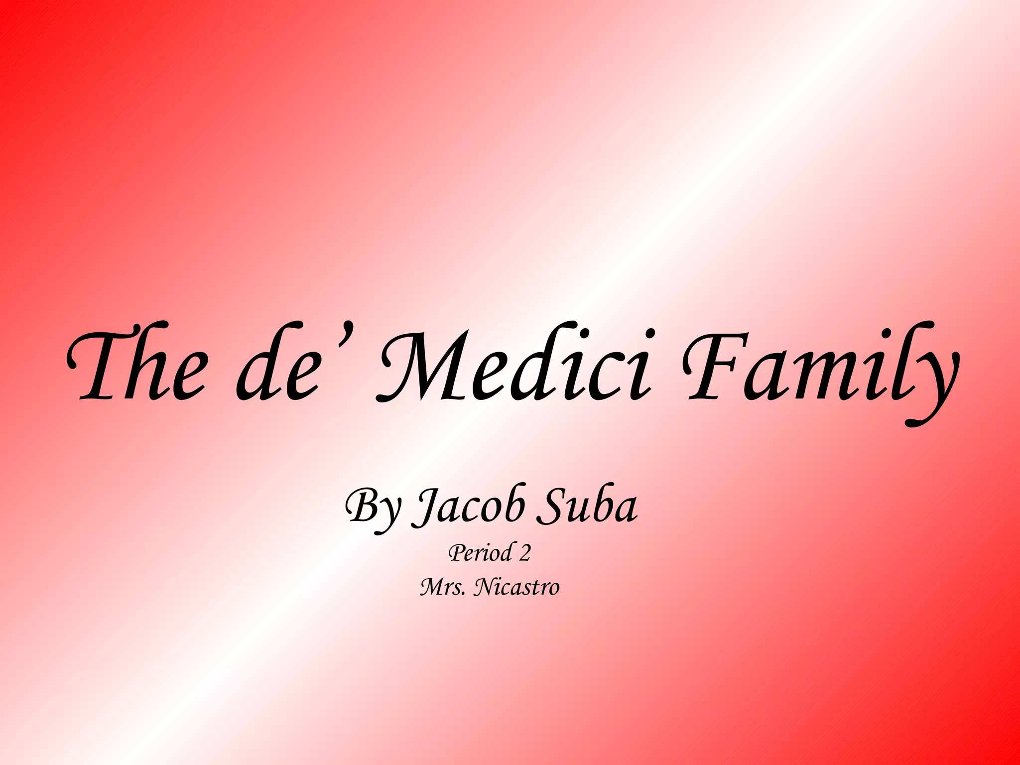 The de' Medici Family | PPT