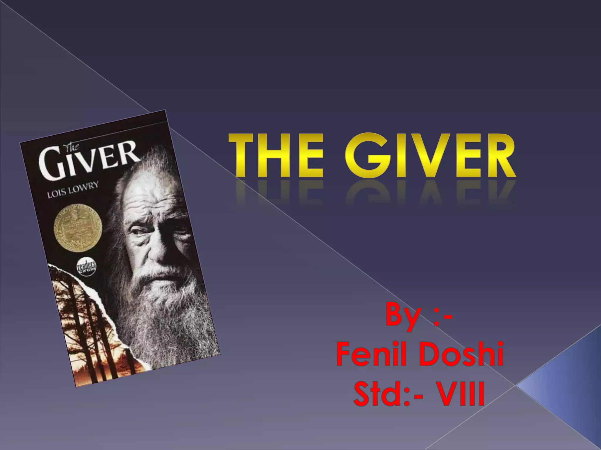 The Giver Questions And Answers For Chapters 5,6,7,8 | PPT