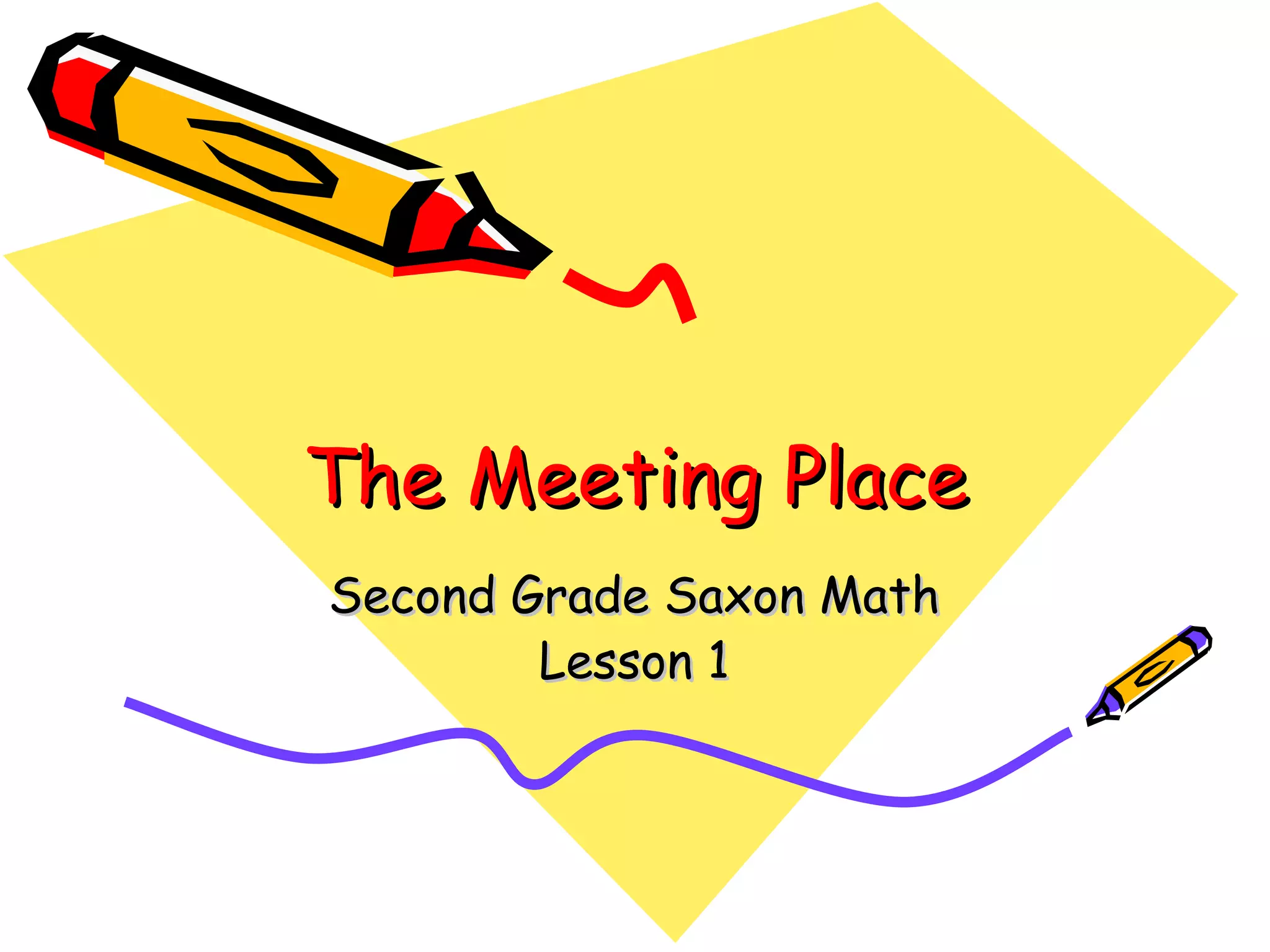 Saxon Meeting Board Lesson 1 | PPT