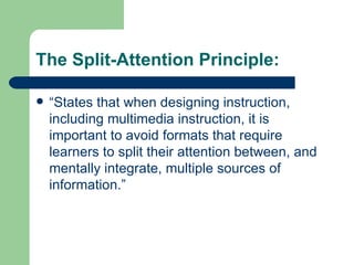 The Split Attention Principle In Multimedia Learning | PPT