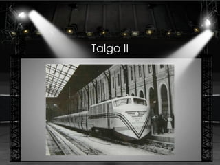 Generaciones Talgo | PPT