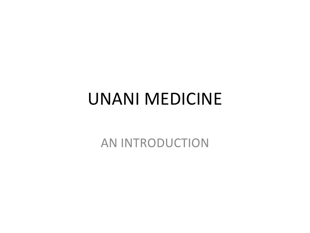 UNANI MEDICINE - Free From Side effects | PPT