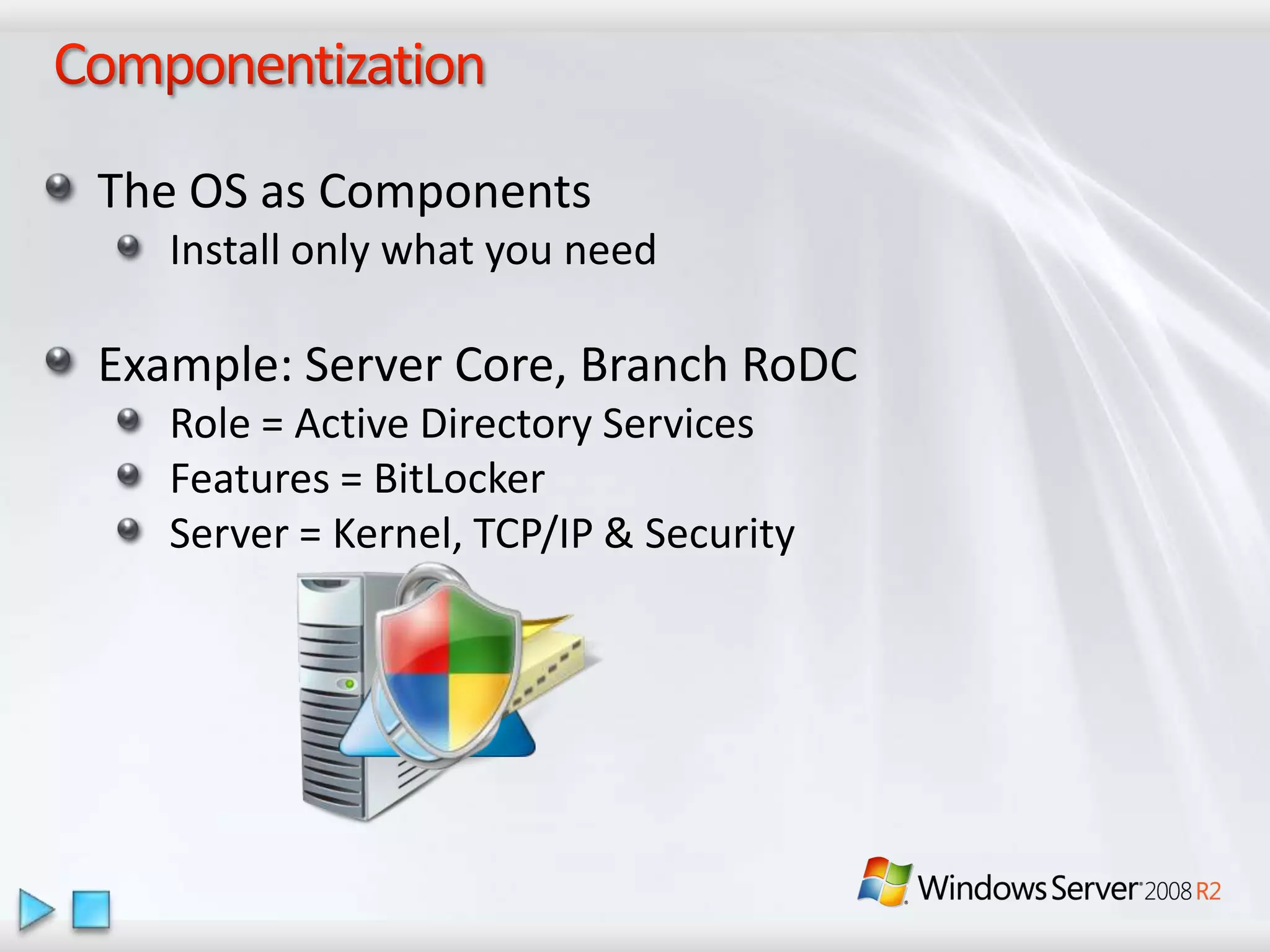 Windows Server 2008 R2 Overview | PPTX