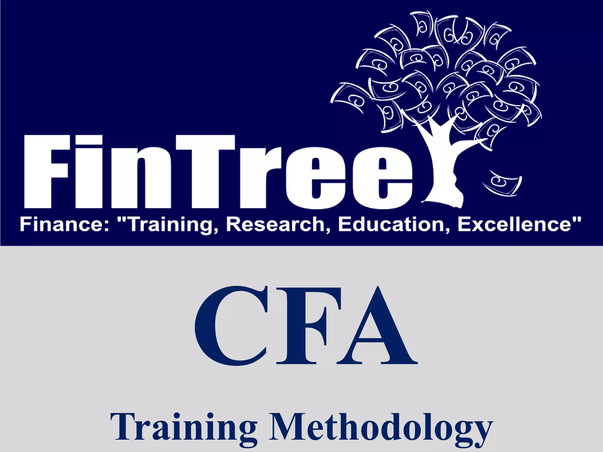 CFA training Methodology at FinTree | PDF | Educational Assessment ...