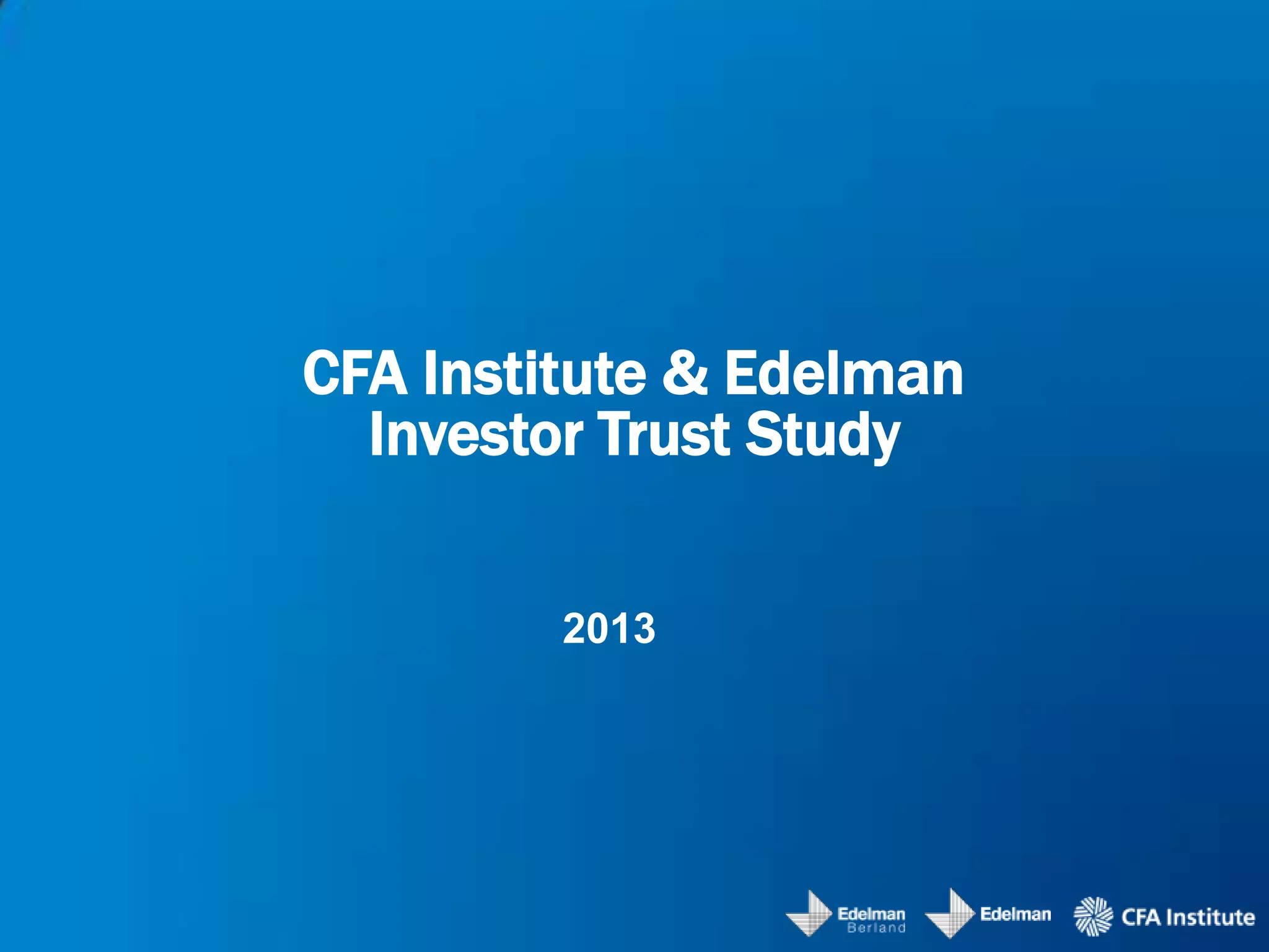 CFA Institute & Edelman Investor Trust Study | PPT