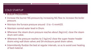 Cfbc boiler startup and shutdown | PPTX