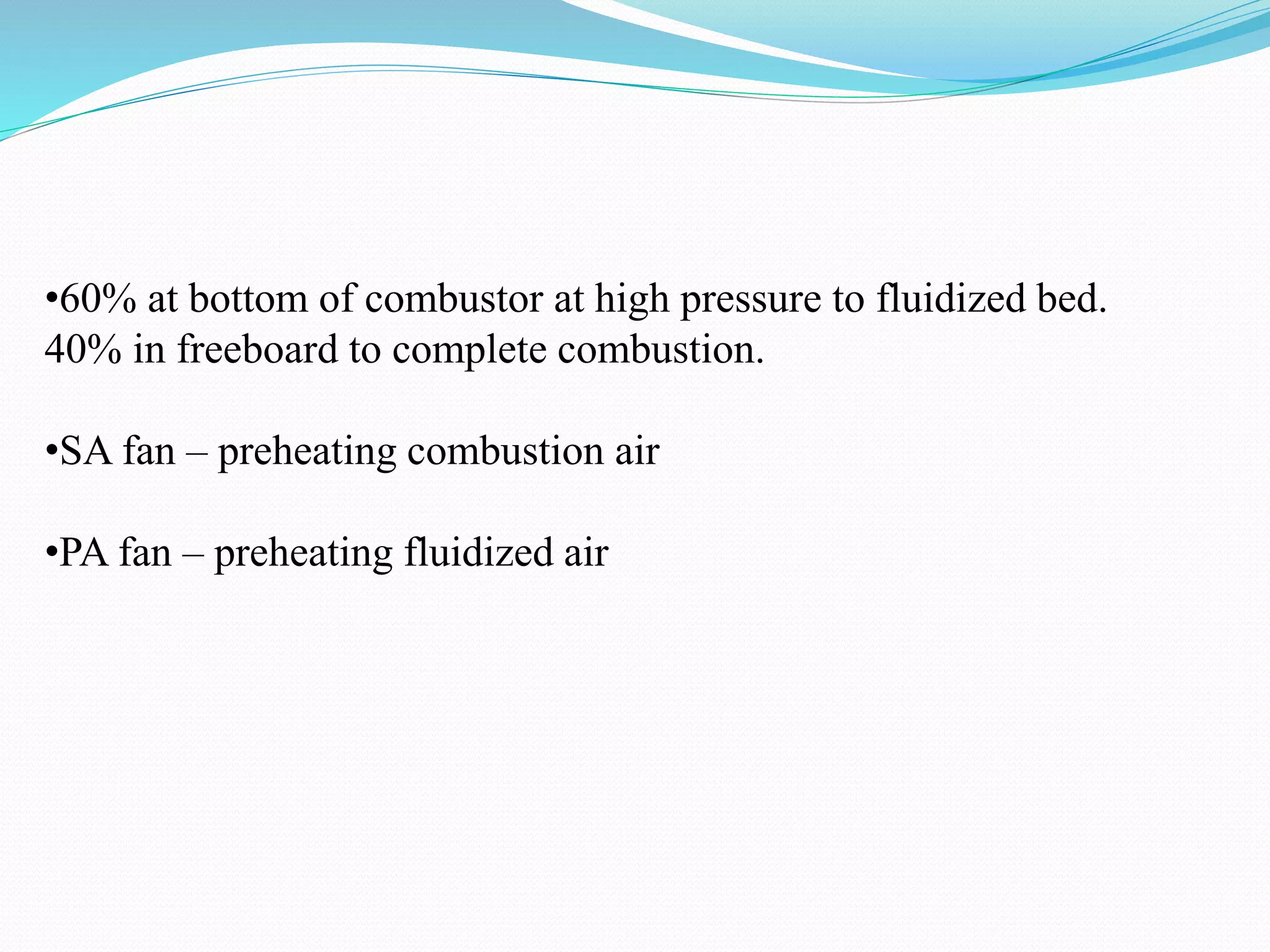 Circulating fluidizing bed combustion Boiler presentation | PPTX