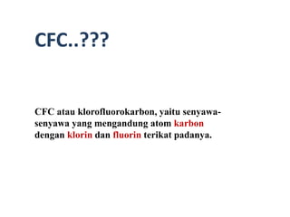 kloroflourokarbon | PPTX