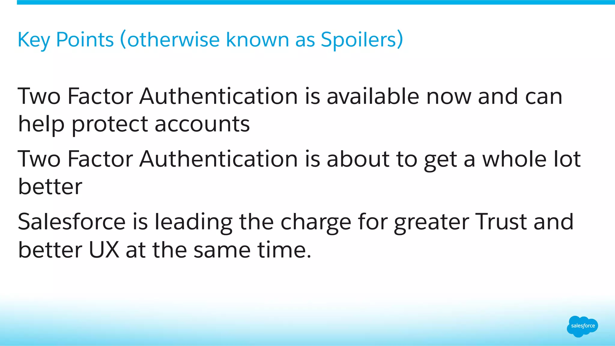 Securing Your Salesforce Deployment with Two Factor Authentication | PPT