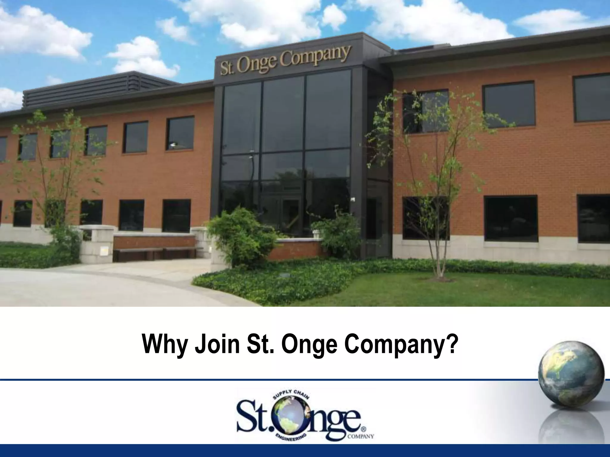 Why Join St Onge Company 2016 | PPT